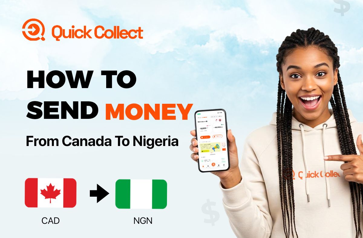 Send Money to Nigeria From Canada, Zero Fee– Quick Collect